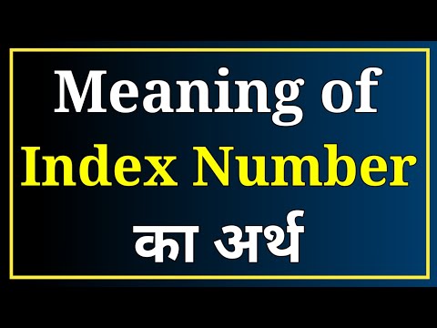 The Ultimate Guide to Understanding the Meaning of Index Number in Hindi.