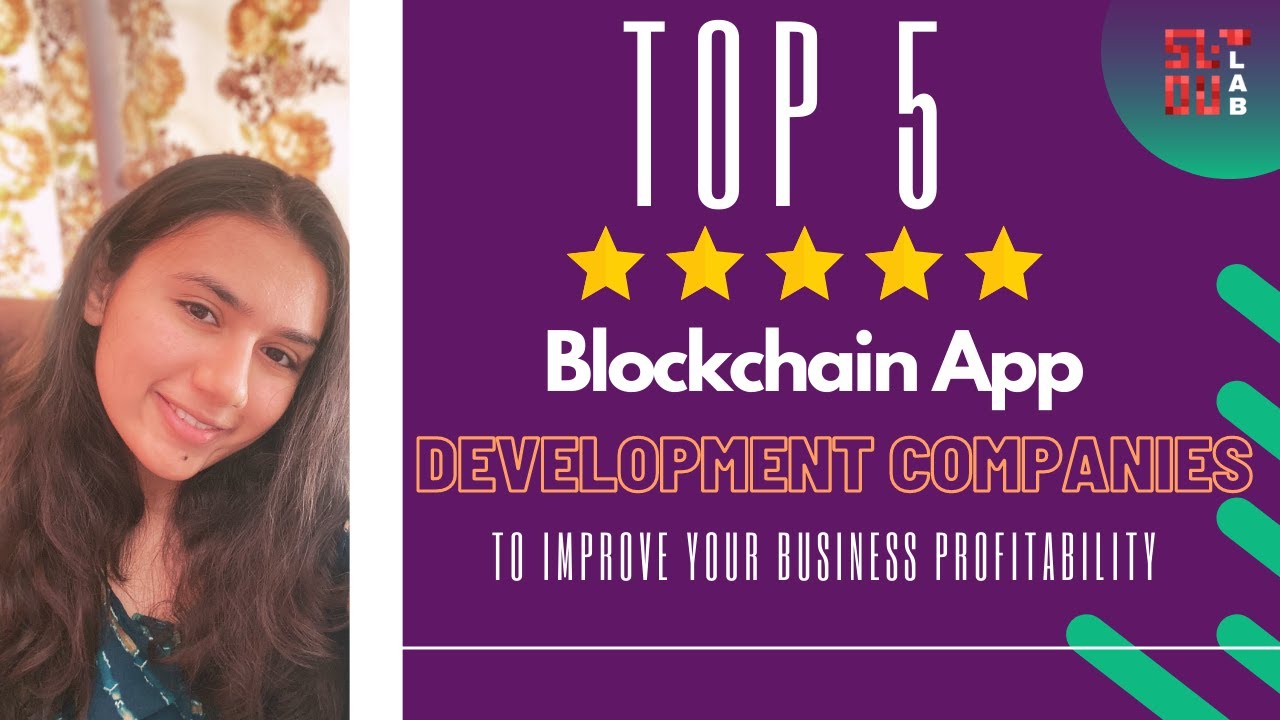 Top Blockchain App Development Companies To Improve Your Business Profitability|@SoluLab #blockchain