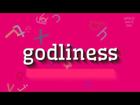 How to say "godliness"! (High Quality Voices)