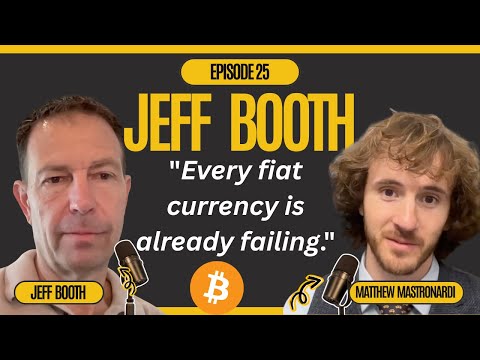 Bitcoin and the Future of Money with Jeff Booth | Ep. 25