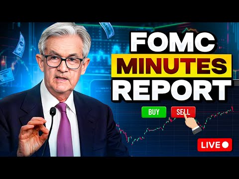 🔴WATCH LIVE: FOMC MINUTES REPORT 2PM | FED MEETING REACTION