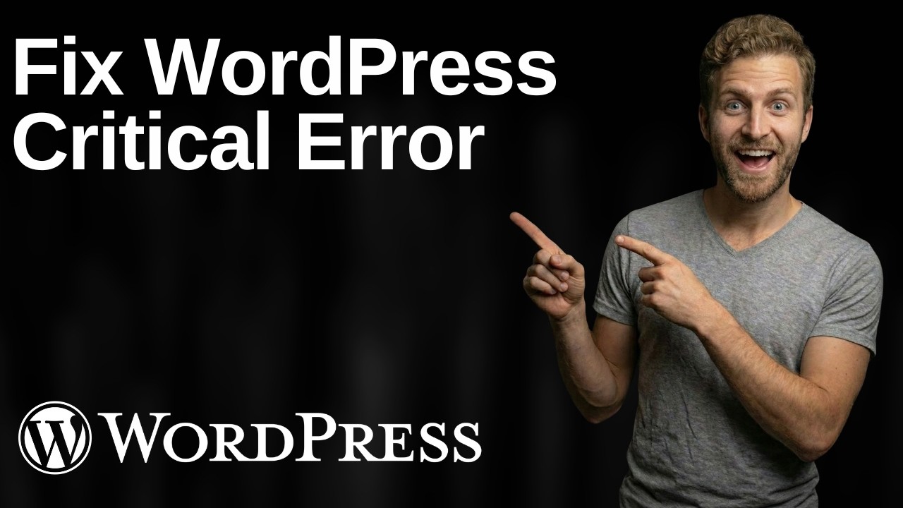 Fix WordPress Critical Error (2026 Easy Guide)