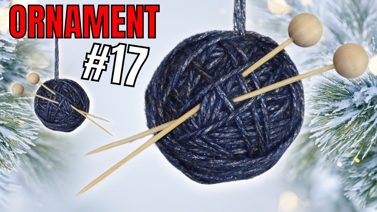 Yarn Ball Ornament // DIY Christmas Ornaments