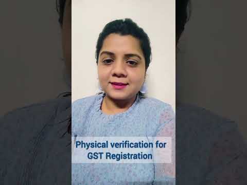 GST Registration - Physical Verification #capratibhas #gst