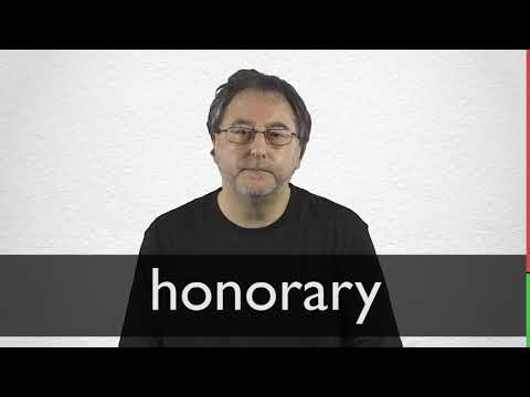 HONORARY - Meaning & Translations | Collins English Dictionary