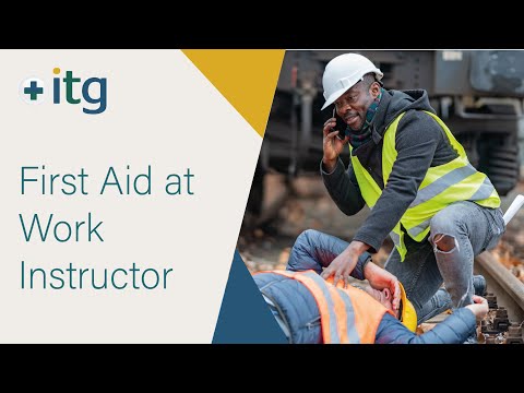 First Aid at Work Instructor