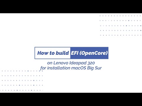 How to build EFI (OpenCore 0.6.8) on Lenovo Ideapad 320 (Intel Kaby Lake) for installation macOS