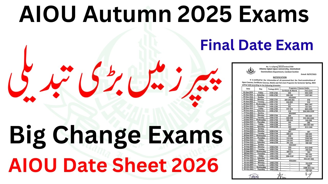 AIOU Autumn 2025 Date Sheet & Roll No Slips | AIOU Exams 2026 Big Changes | AIOU Exams 2026