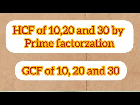HCF of 10,20 and 30||GCF of 10 20 30|| hcf by prime factorization method|| hcf of 3 numbers #viral