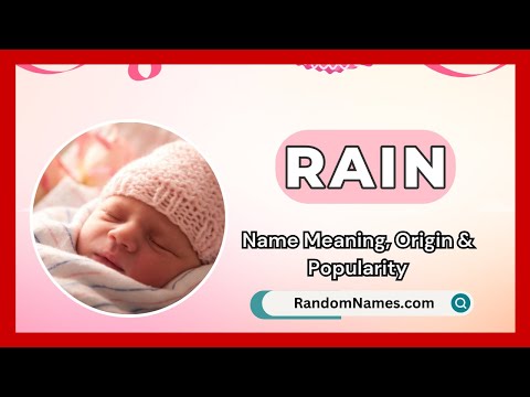Rain - Baby Girl Name Meaning, Origin & Popularity - RandomNames.com