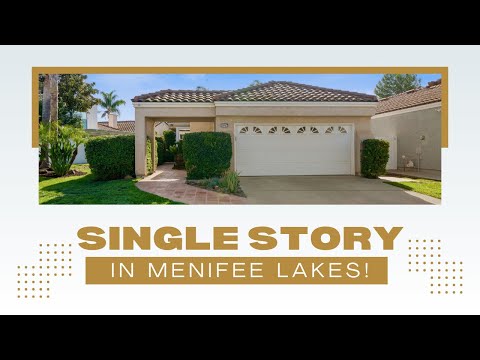 Check out this Menifee Lakes Single Story Home!