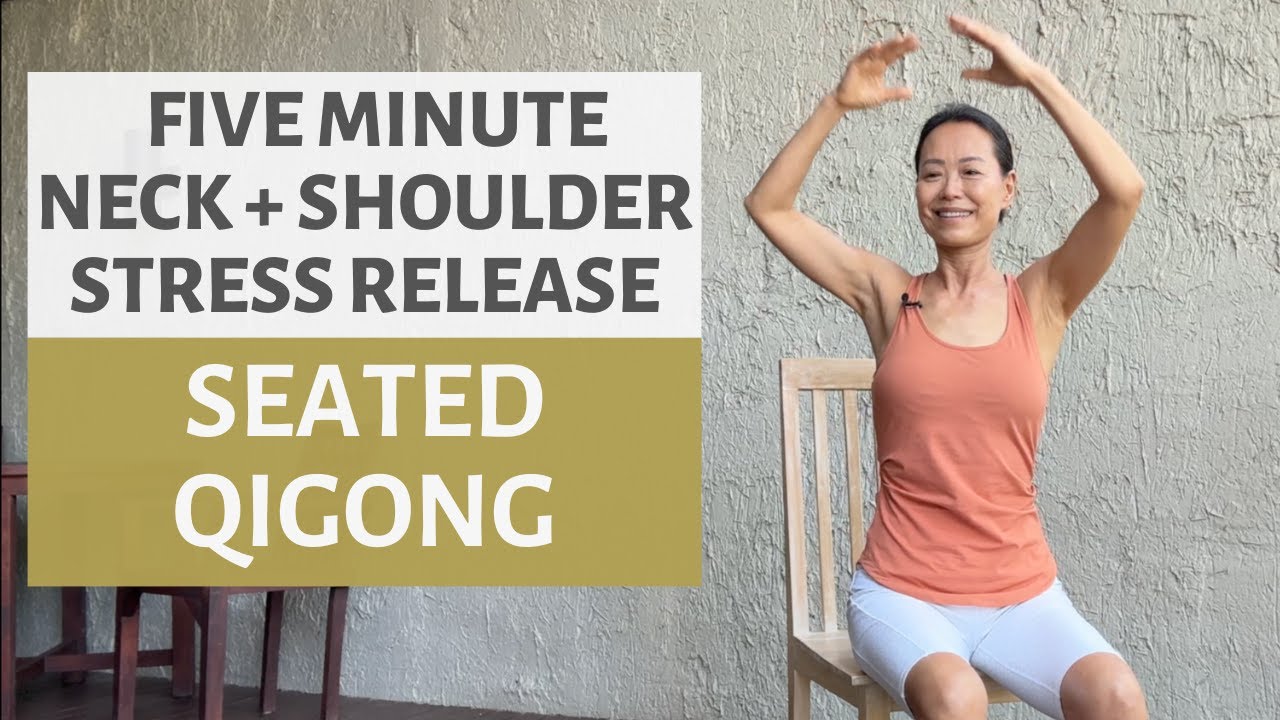 NECK & SHOULDER STRESS RELEASE | SEATED QIGONG | 5 MINUTE