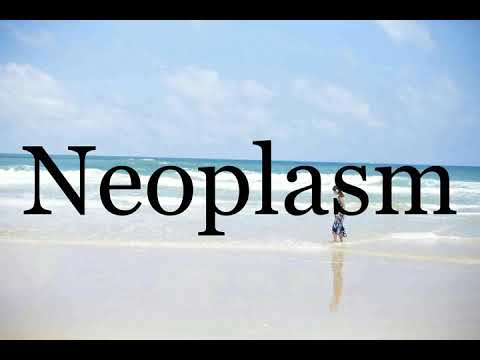 How To Pronounce Neoplasm🌈🌈🌈🌈🌈🌈Pronunciation Of Neoplasm