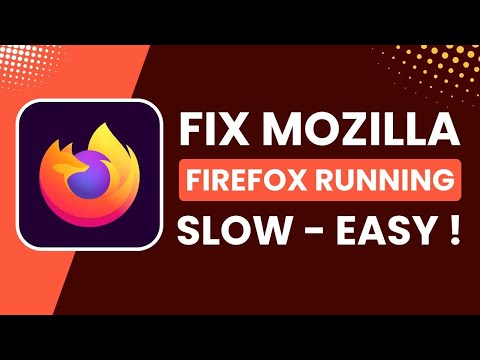 Fix Mozilla Firefox Running Slow !