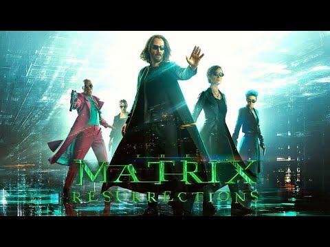 The Matrix Resurrections (2021) Movie || Keanu Reeves, Carrie-Anne Moss, Yahya A || Review and Facts