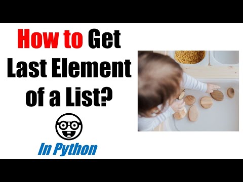How to Get the Last Element of a Python List?