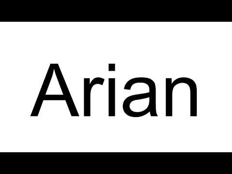 How to Pronounce Arian