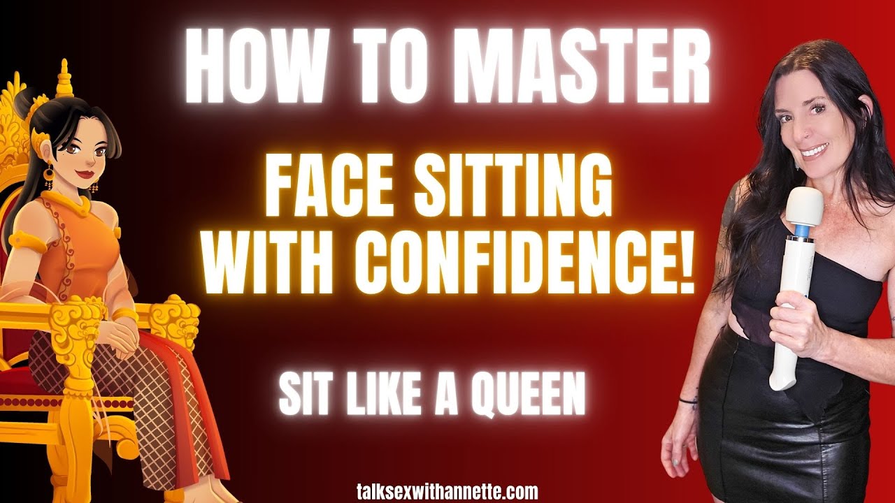 How To Master Face Sitting With Confidence!