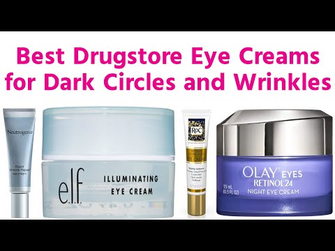 Best Drugstore Eye Creams for Dark Circles, Wrinkles, and Puffiness (2020 Review)