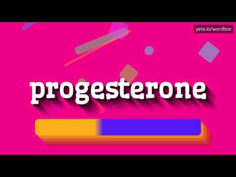 HOW PRONOUNCE PROGESTERONE! (BEST QUALITY VOICES)