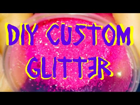 How to make custom glitter colors – Torregano Bloggings