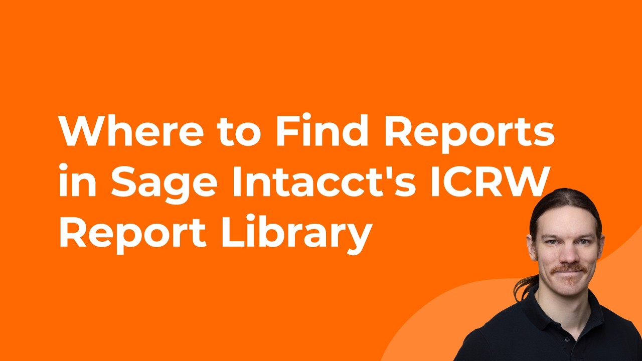 Where to Find Reports in Sage Intacct's ICRW Report Library
