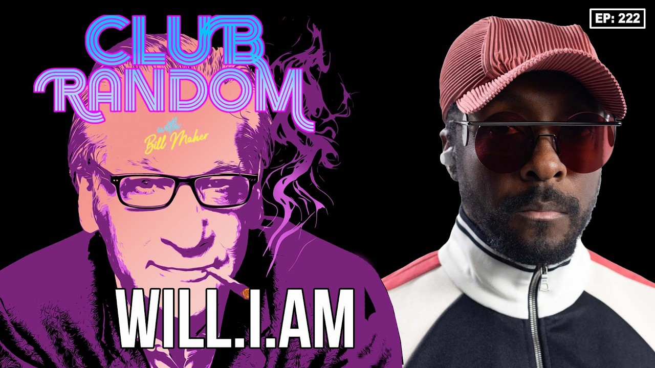 will.i.am | Club Random with Bill Maher
