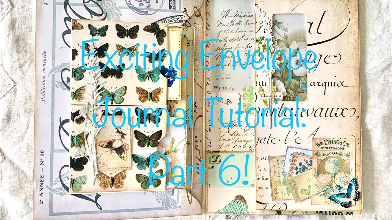 Exciting Envelope Journal Tutorial:  Part 6!