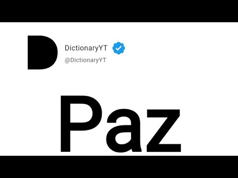 Paz Meaning in English