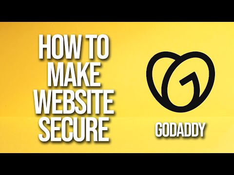 How To Make Website Secure GoDaddy Tutorial