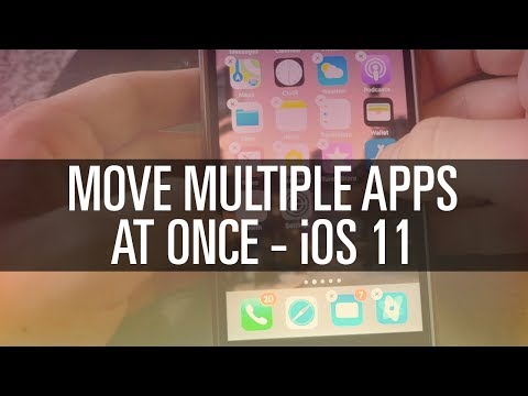 Move Multiple Apps At Once - iOS 11