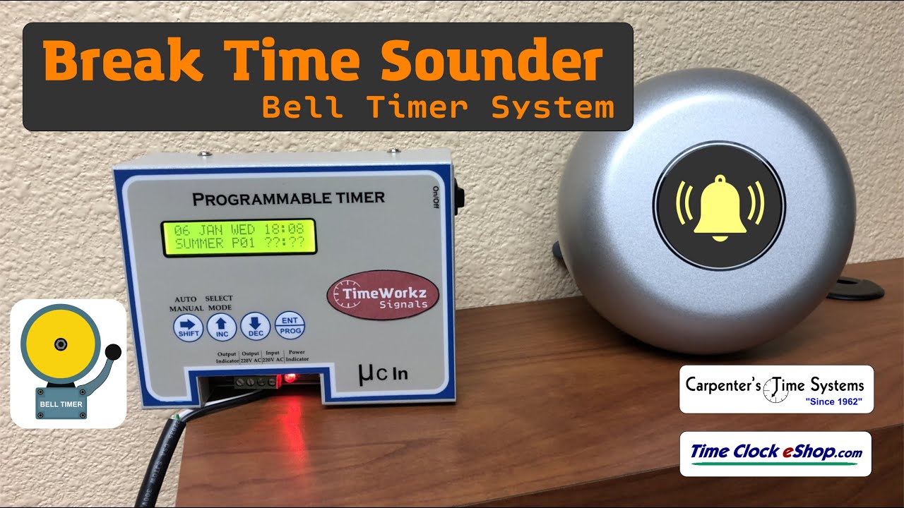 Bell Timer Break Time Sounder Systems