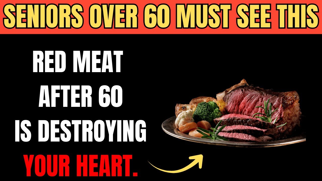 The Hidden Dangers of Red Meat After 60: 5 Deadly Risks You Must Know