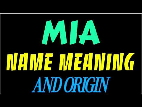 What does the name MIA mean | MIA meaning in english | Meaning of name MIA