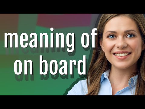 On board | meaning of On board