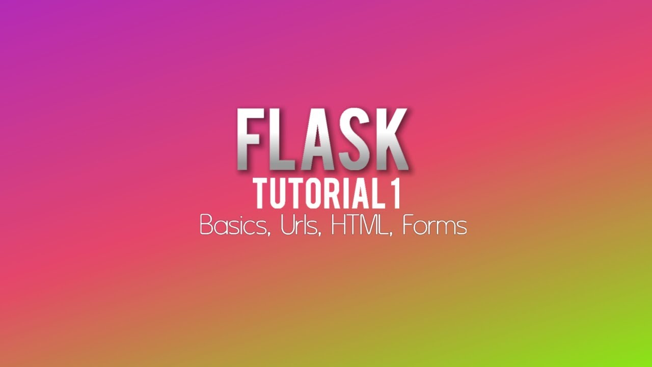 Flask Python Web Framework Tutorial - 1
