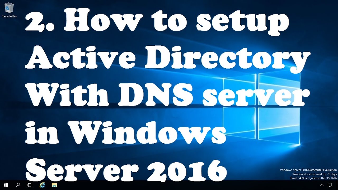 2. How to setup Active Directory With DNS In Windows Server 2016
