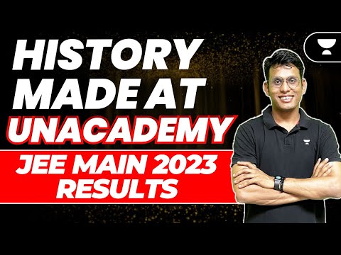How Unacademy Made History: JEE Main 2023 Results | Prashant Jain