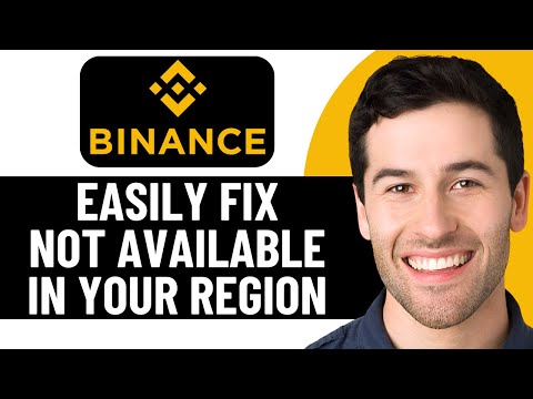 HOW TO FIX BINANCE NOT AVAILABLE IN YOUR REGION 2025! (UPDATED)