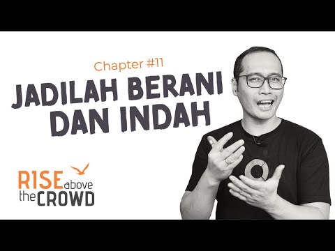 Luncurkan Mahakarya Anda dengan Berani dan Indah | Rise Above the Crowd Chp 11