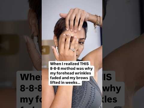 8️⃣8️⃣8️⃣ method is NO JOKE for Forehead wrinkles and sagging brows