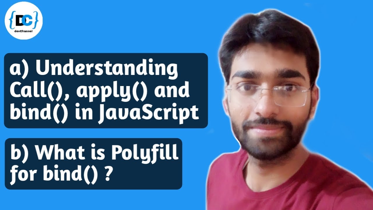 call, apply and bind in JavaScript | Polyfill for bind method | JavaScript Interview Questions