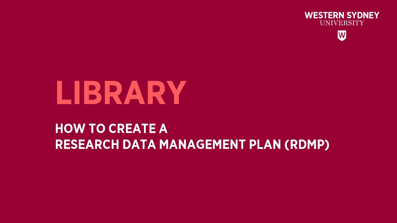 How to create a Research Data Management Plan (RDMP)