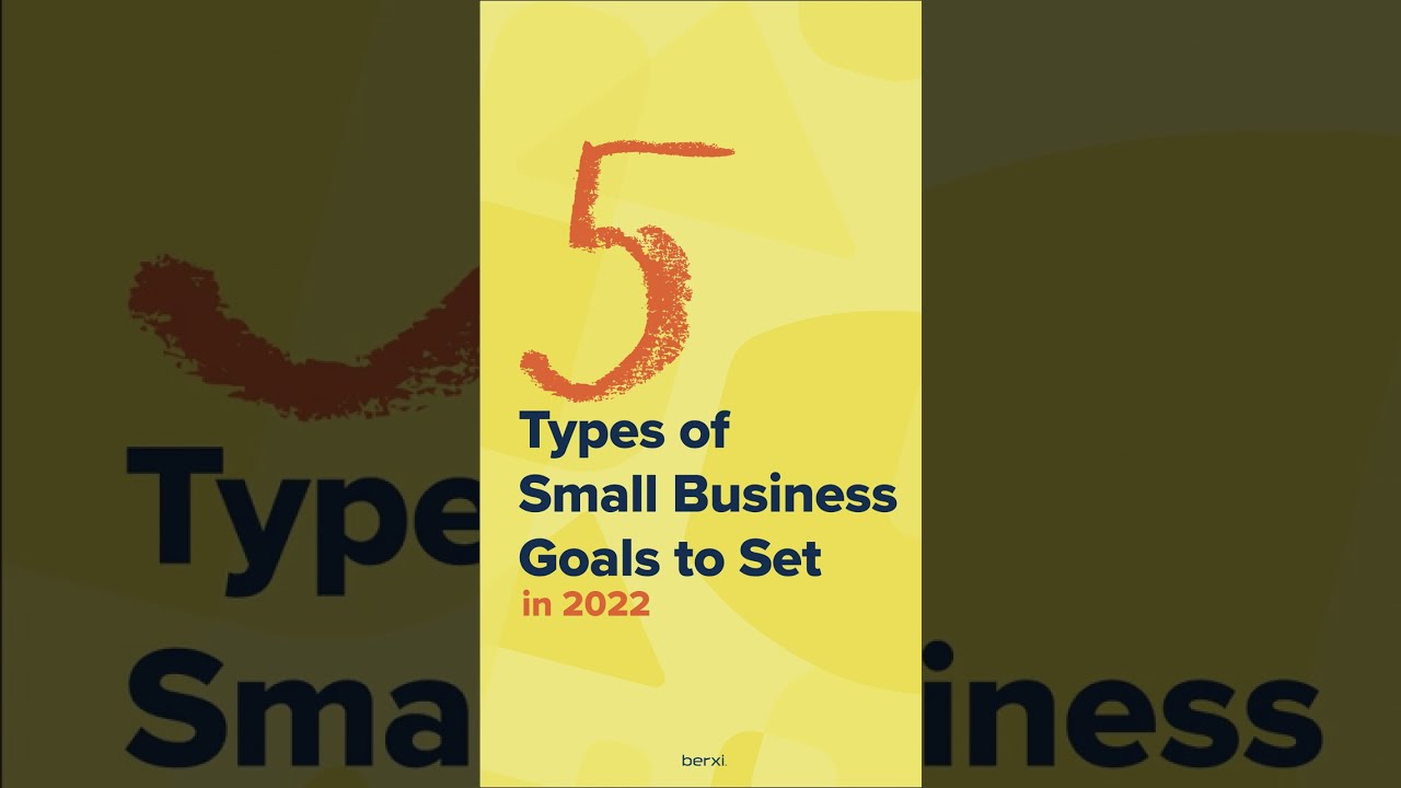 Small Business Goals 101