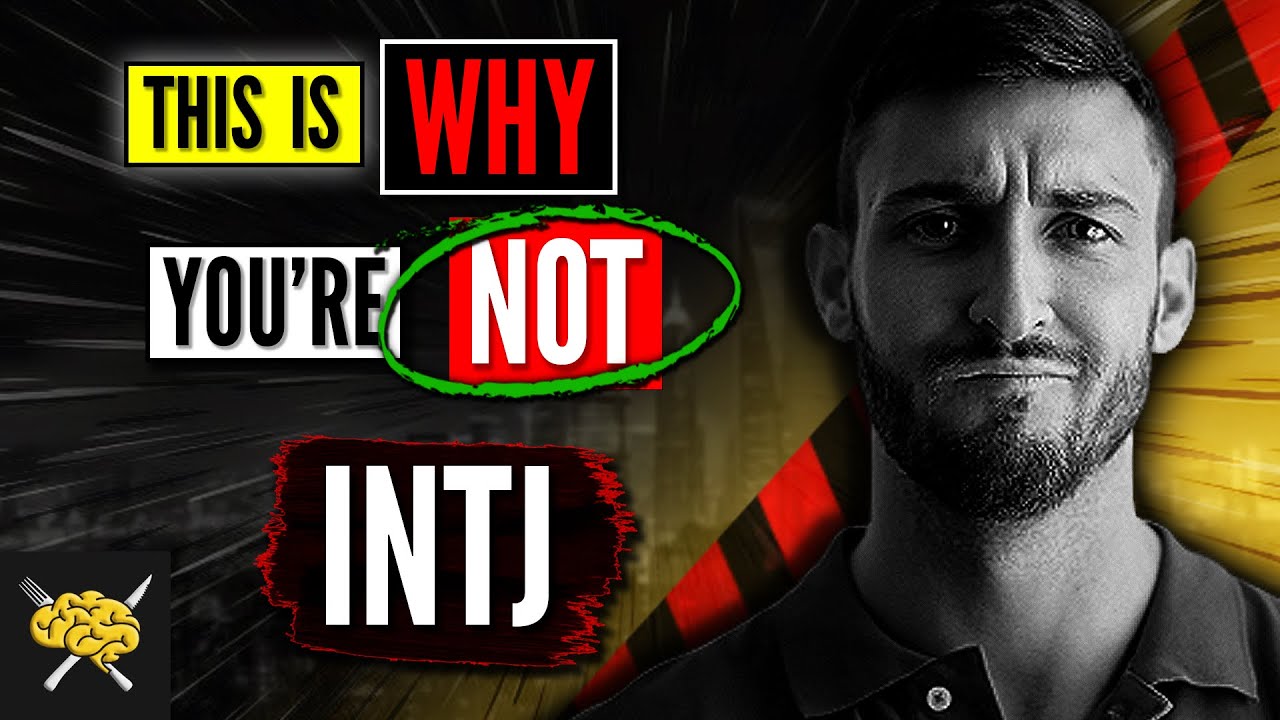 [Top] 5 Signs You Are NOT An INTJ - The Architect Personality