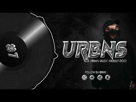 URBNS #7 / Mix Urban Music 2025 par DJ BENS