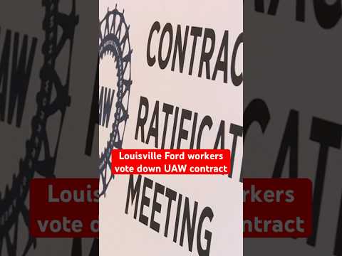 Louisville Ford workers vote against UAW contract