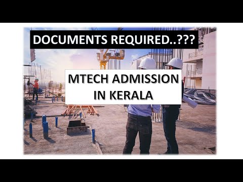 MTECH Admission KERALA 2024 DOCUMENTS Required