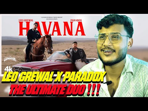 HAVANA : LEO GREWAL | PARADOX | LEONIZATION | ANIRUDHRA #leonization#paradox #havana #yoyohoneysingh