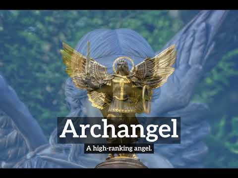 What is Archangel? | How to Say Archangel in English? | How Does Archangel Look?